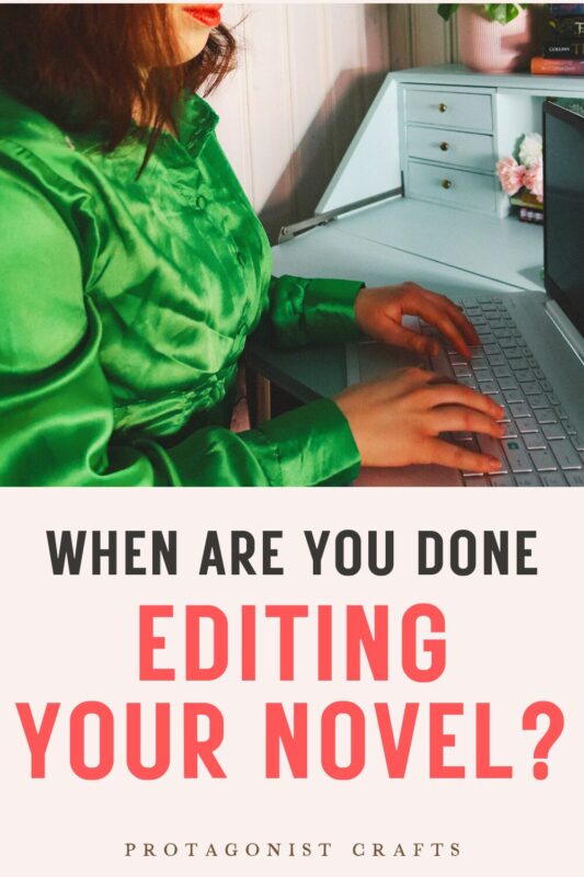 How many times should you edit your novel?